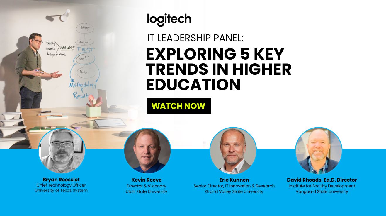 IT Leadership Panel | ON-DEMAND Exploring 5 Key Trends Impacting Higher ...